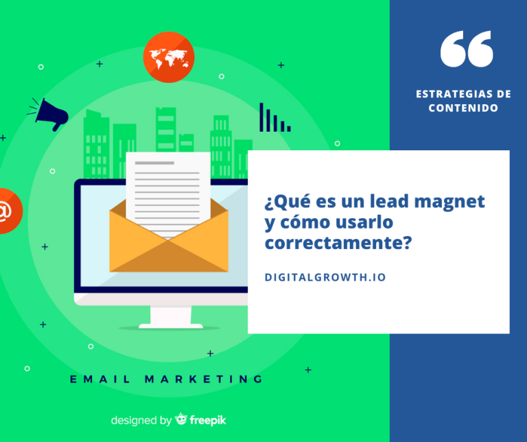 ¿Qué es un lead magnet y cómo usarlo correctamente? | Digital Growth